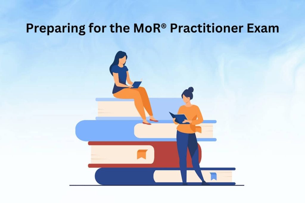 Preparing For The MoR® Practitioner Exam - TechUniverses